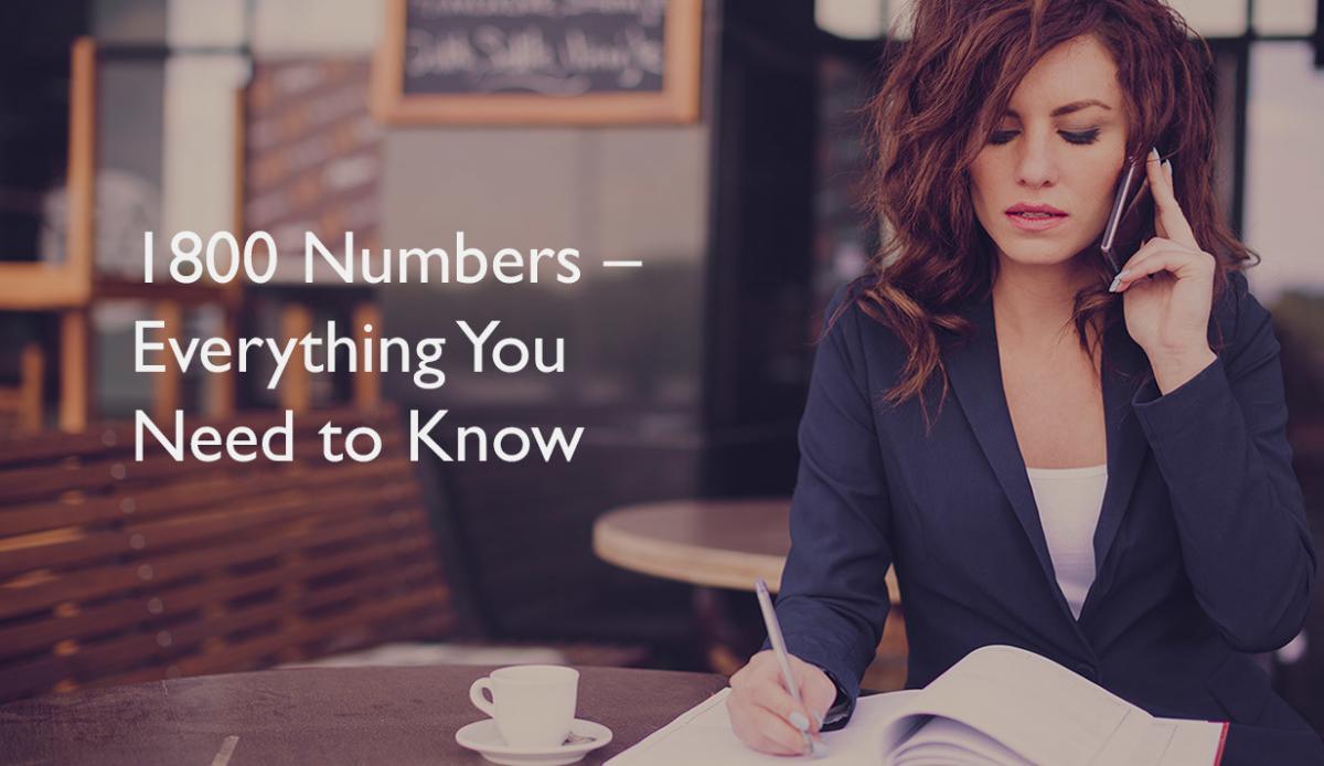 1800 Numbers – Everything You Need To Know | In2tel